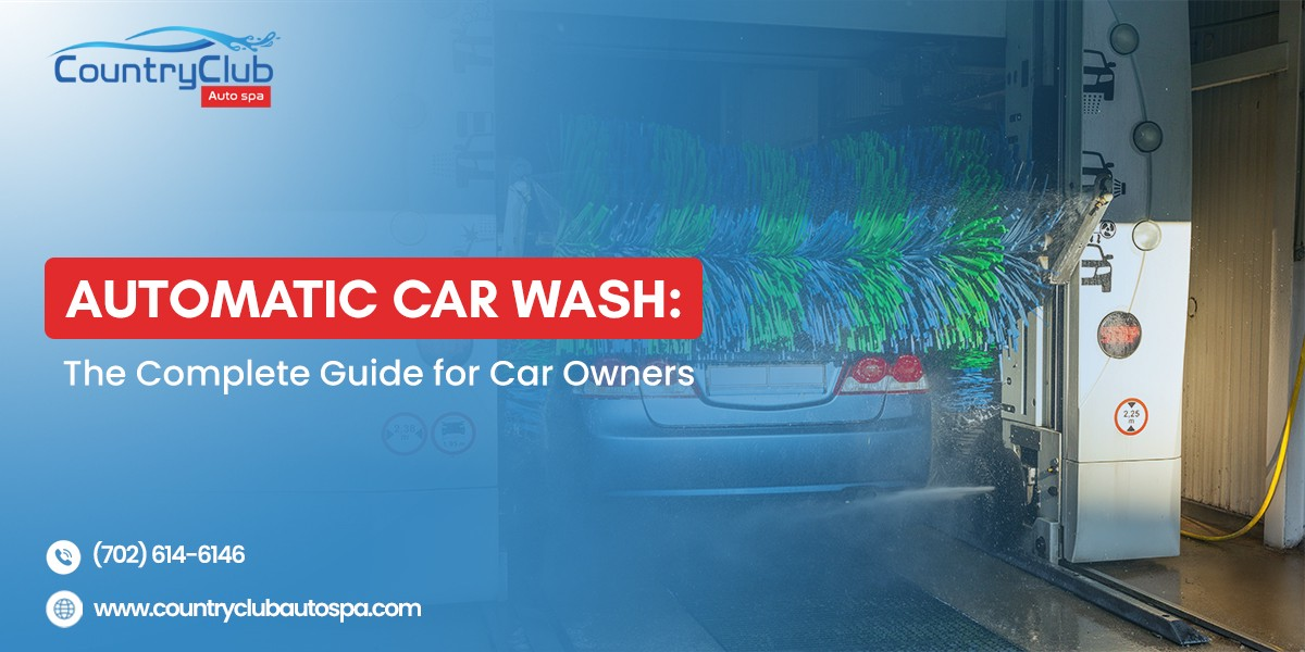 Automatic Car Wash: The Complete Guide for Car Owners